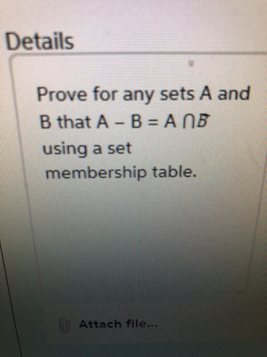 Solved Details Prove for any sets A and B that A - B = A NB | Chegg.com