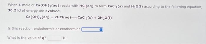 Solved When 1 mole of Ca(OH)2(aq) reacts with HCl(aq) to | Chegg.com