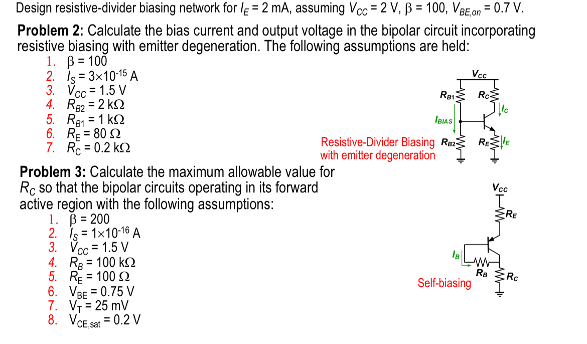 Solved Design resistive-divider biasing network for IE=2mA, | Chegg.com