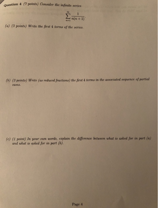 Solved Question 4 (7 points) Consider the infinite series Σ | Chegg.com