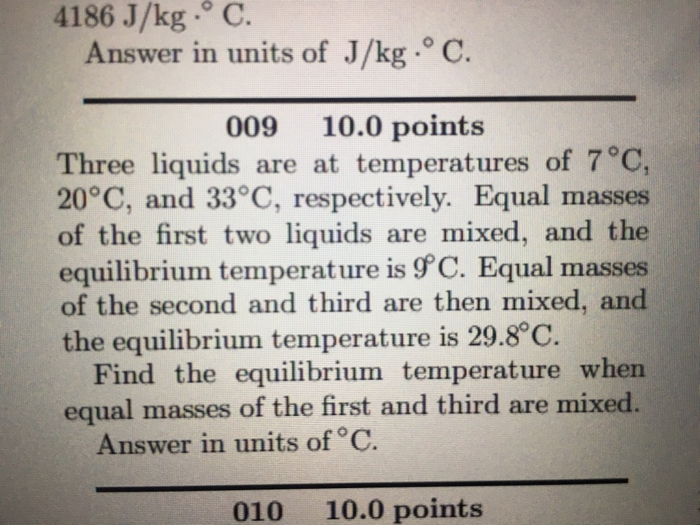 Solved 4186 J/kg C. Answer in units of J/kg : ° C. 009 10.0 | Chegg.com