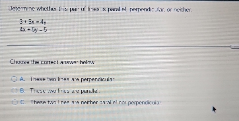 Solved Determine whether this pair of lines is parallel, | Chegg.com