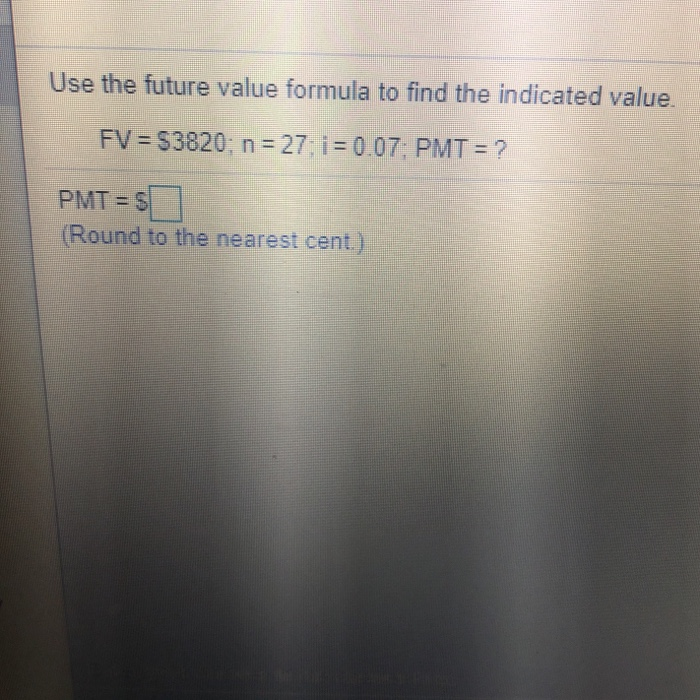 Solved Use the future value formula to find the indicated | Chegg.com