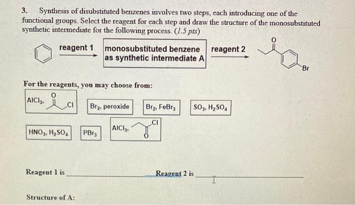 Solved 3. Synthesis of disubstituted benzenes involves two | Chegg.com