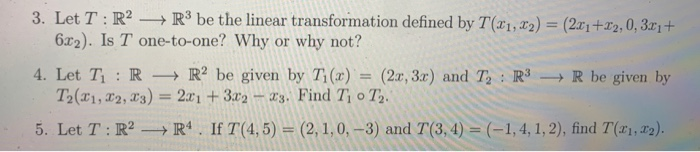 Solved 3. Let T: R2 R3 be the linear transformation defined | Chegg.com Solved 3. Let T: R2 R3 be the linear transformation defined | Chegg.com