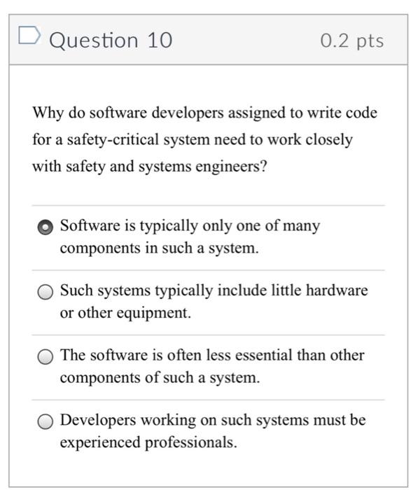 Solved Why do software developers assigned to write code for | Chegg.com