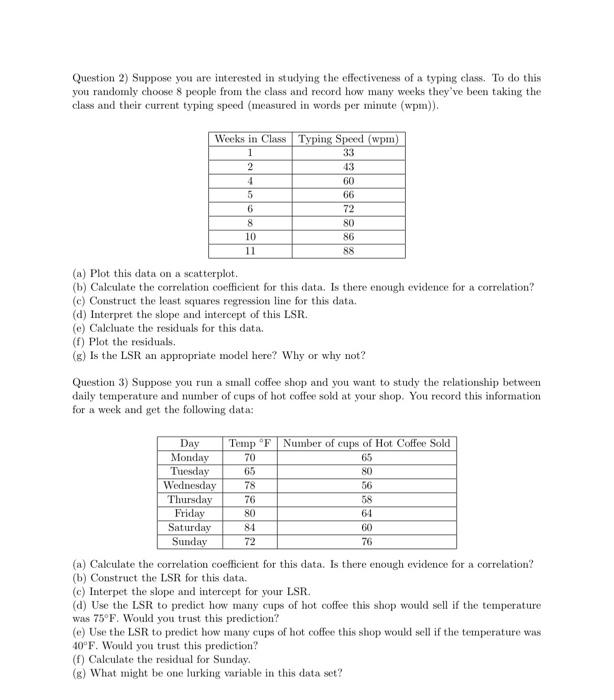 Solved Question 2) Suppose you are interested in studying | Chegg.com