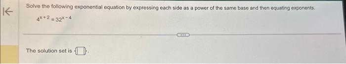 Solved Solve the following exponential equation by | Chegg.com