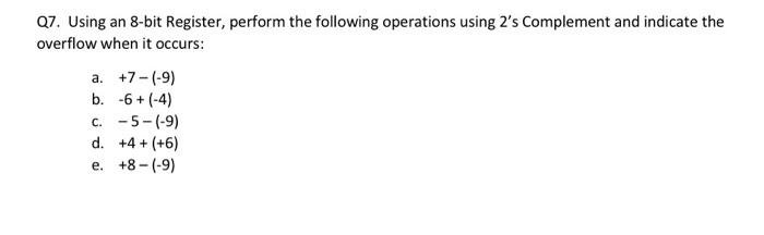 Solved Q7. Using an 8-bit Register, perform the following | Chegg.com