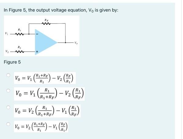 Solved In Figure 5, the output voltage equation, Vo is given | Chegg.com