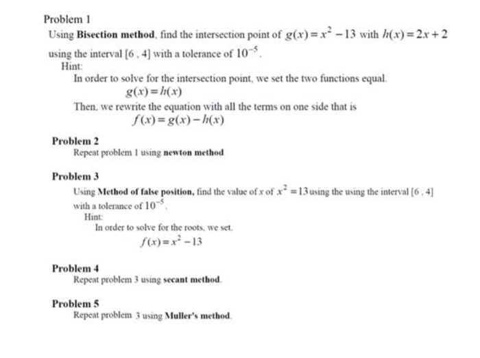Solved Problem 1 Using Bisection method, find the | Chegg.com