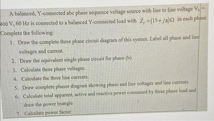 Solved A balanced, Y-connected abc phase sequence voltage | Chegg.com