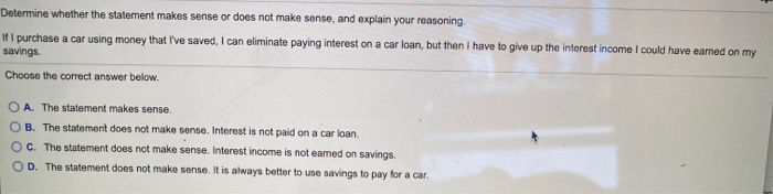 Solved Determine whether the statement makes sense or does | Chegg.com