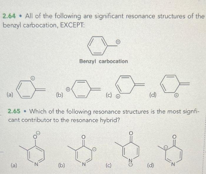 Solved 2.64 - All of the following are significant resonance | Chegg.com