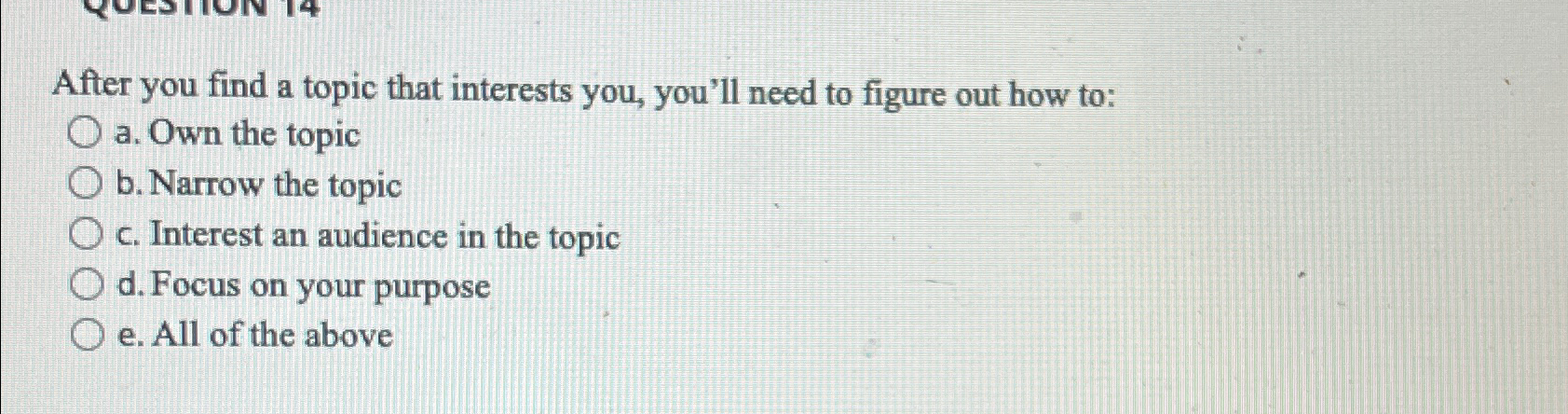 Solved After you find a topic that interests you, you'll | Chegg.com