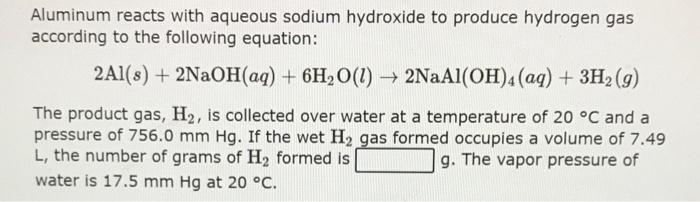 Solved Aluminum Reacts With Aqueous Sodium Hydroxide To