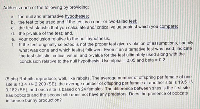 Solved Address each of the following by providing: a. the | Chegg.com