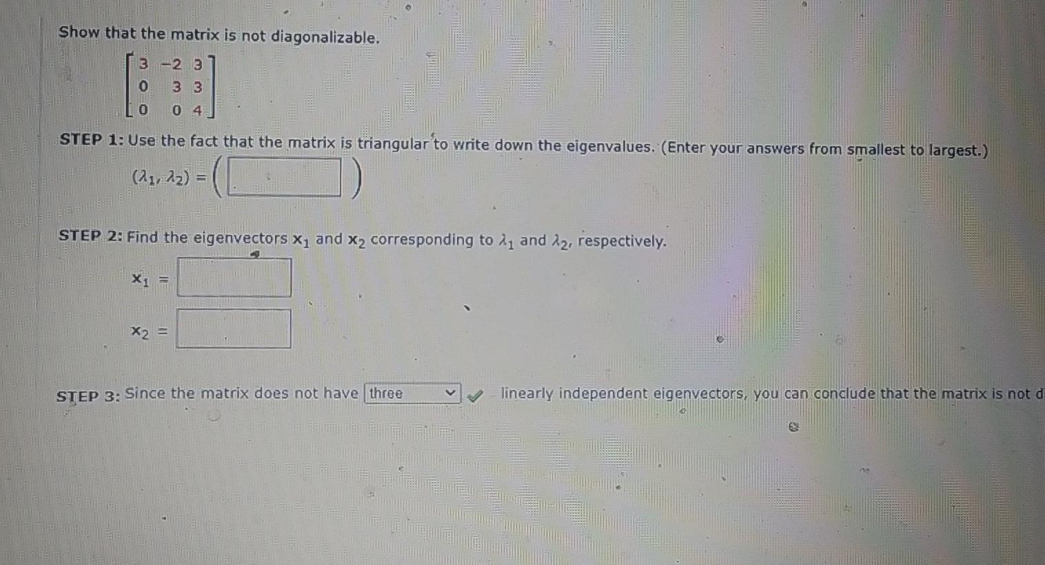 Solved Show that the matrix is not diagonalizable. 3 =23 O 3 | Chegg.com