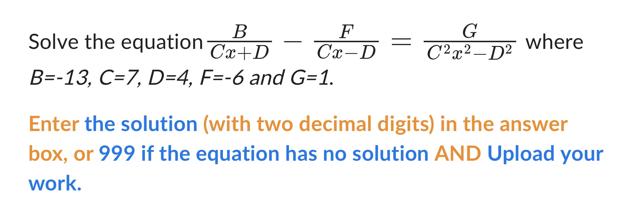 Solved Solve the equation BCx+D-FCx-D=GC2x2-D2 ﻿where | Chegg.com