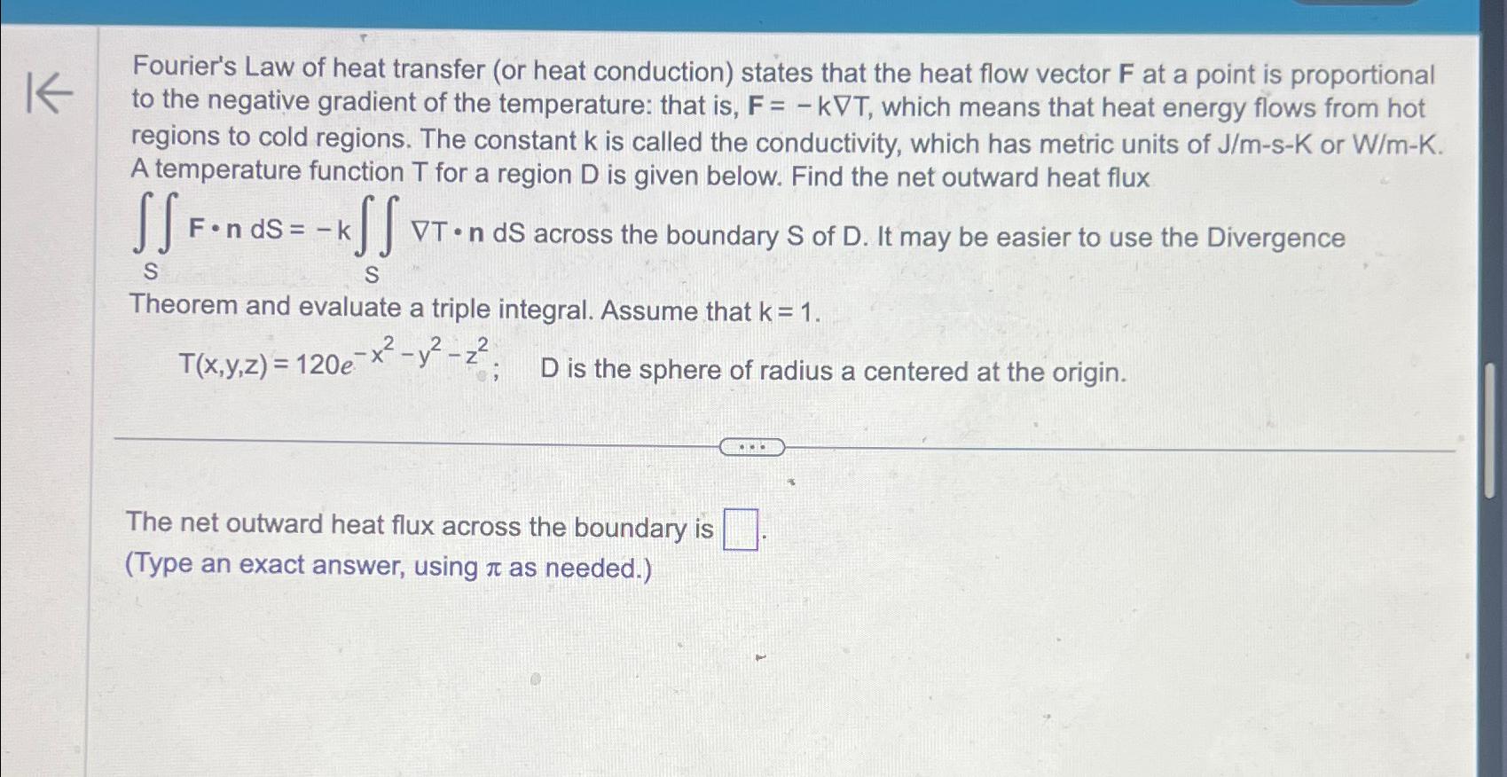 Solved Fourier's Law of heat transfer (or heat conduction) | Chegg.com