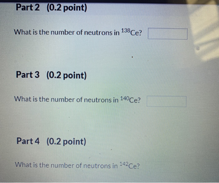 Solved Cerium has four naturally occurring isotopes, listed | Chegg.com