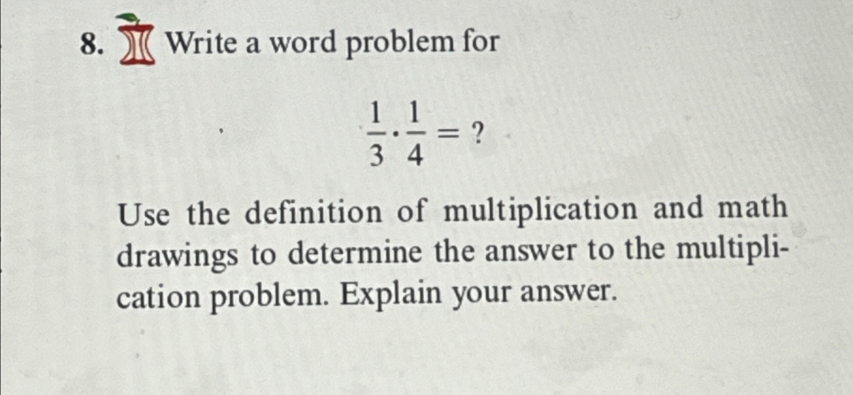 Solved Write a word problem for13*14=Use the definition of | Chegg.com