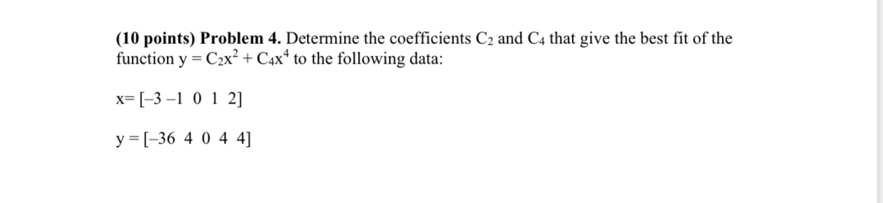 Solved (10 ﻿points) ﻿Problem 4. ﻿Determine the coefficients | Chegg.com