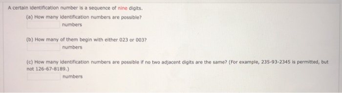 Solved A certain identification number is a sequence of nine | Chegg.com