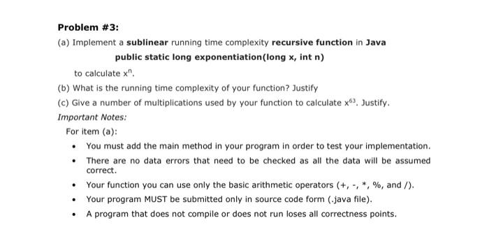 Solved Problem #3: (a) Implement a sublinear running time | Chegg.com