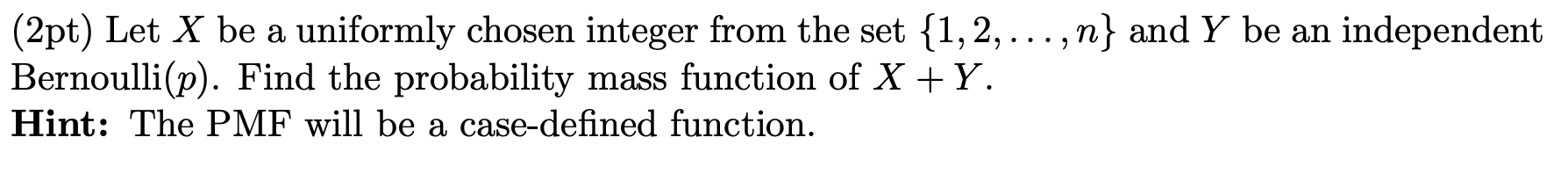 Solved (2pt) ﻿Let x ﻿be a uniformly chosen integer from the | Chegg.com