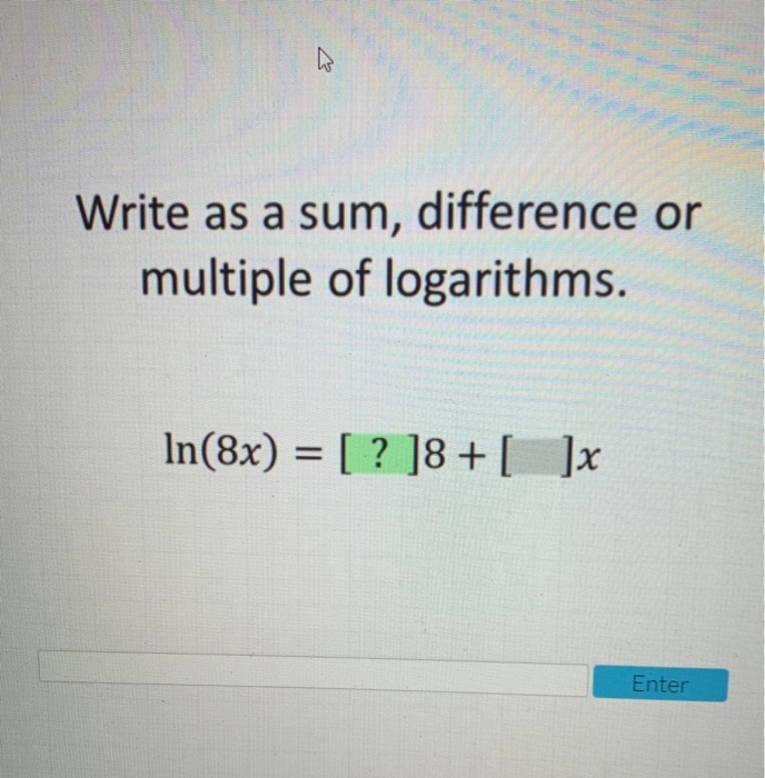 Solved Write as a sum, difference or multiple of logarithms. | Chegg.com