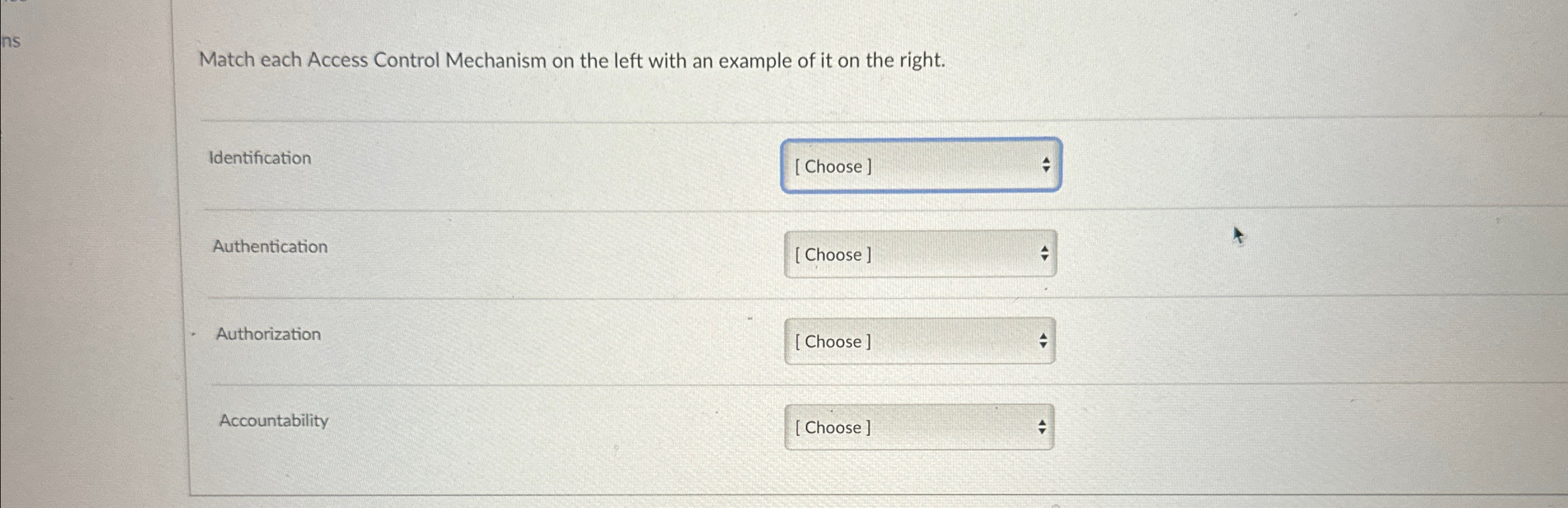 Solved Match each Access Control Mechanism on the left with | Chegg.com