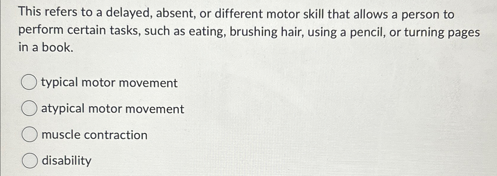 Solved This refers to a delayed, absent, ﻿or different motor | Chegg.com