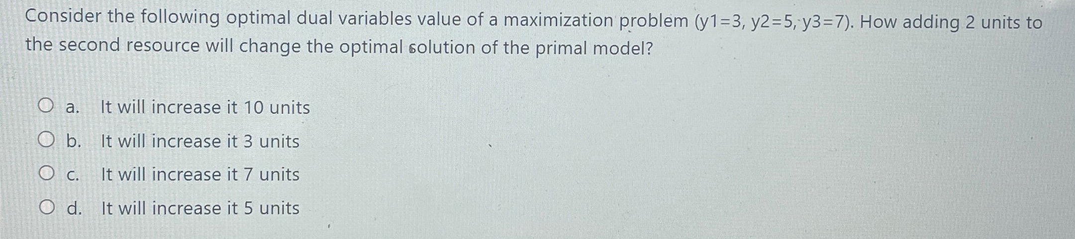Solved Consider the following optimal dual variables value | Chegg.com