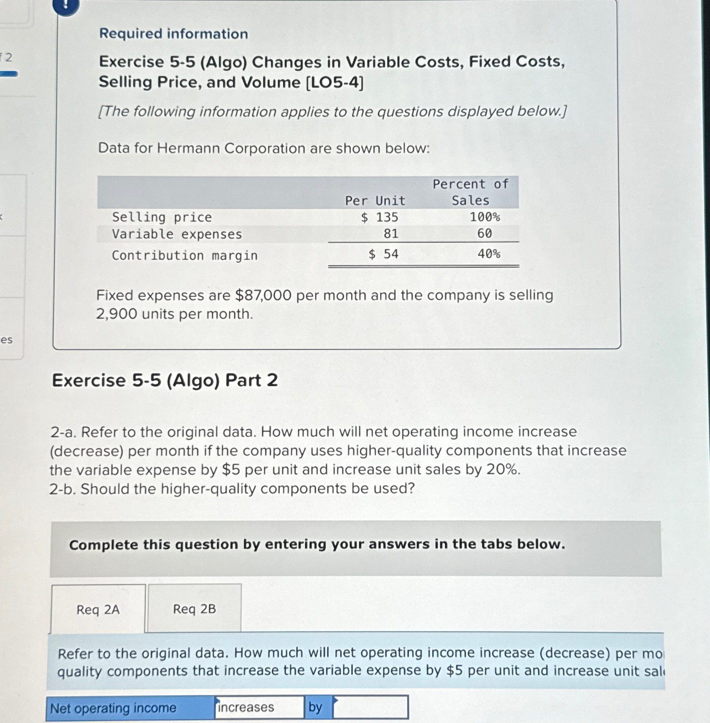 Solved Required informationExercise 5-5 (Algo) ﻿Changes in | Chegg.com