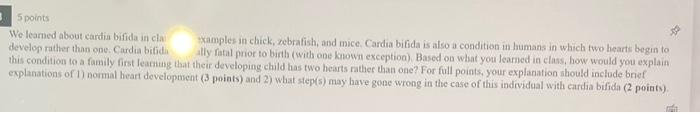 Solved 5 points We learned about cardia bifida in chat | Chegg.com