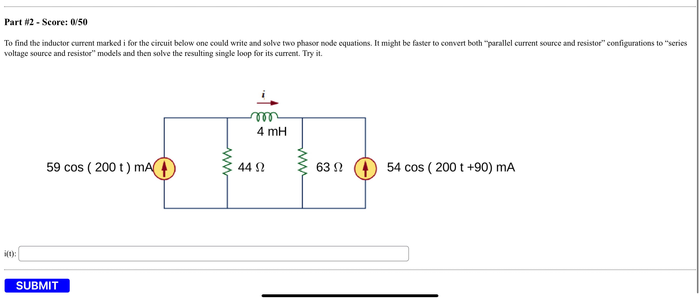 Solved Part \#2 - ﻿Score: 0/50 ﻿To find the inductor current | Chegg.com