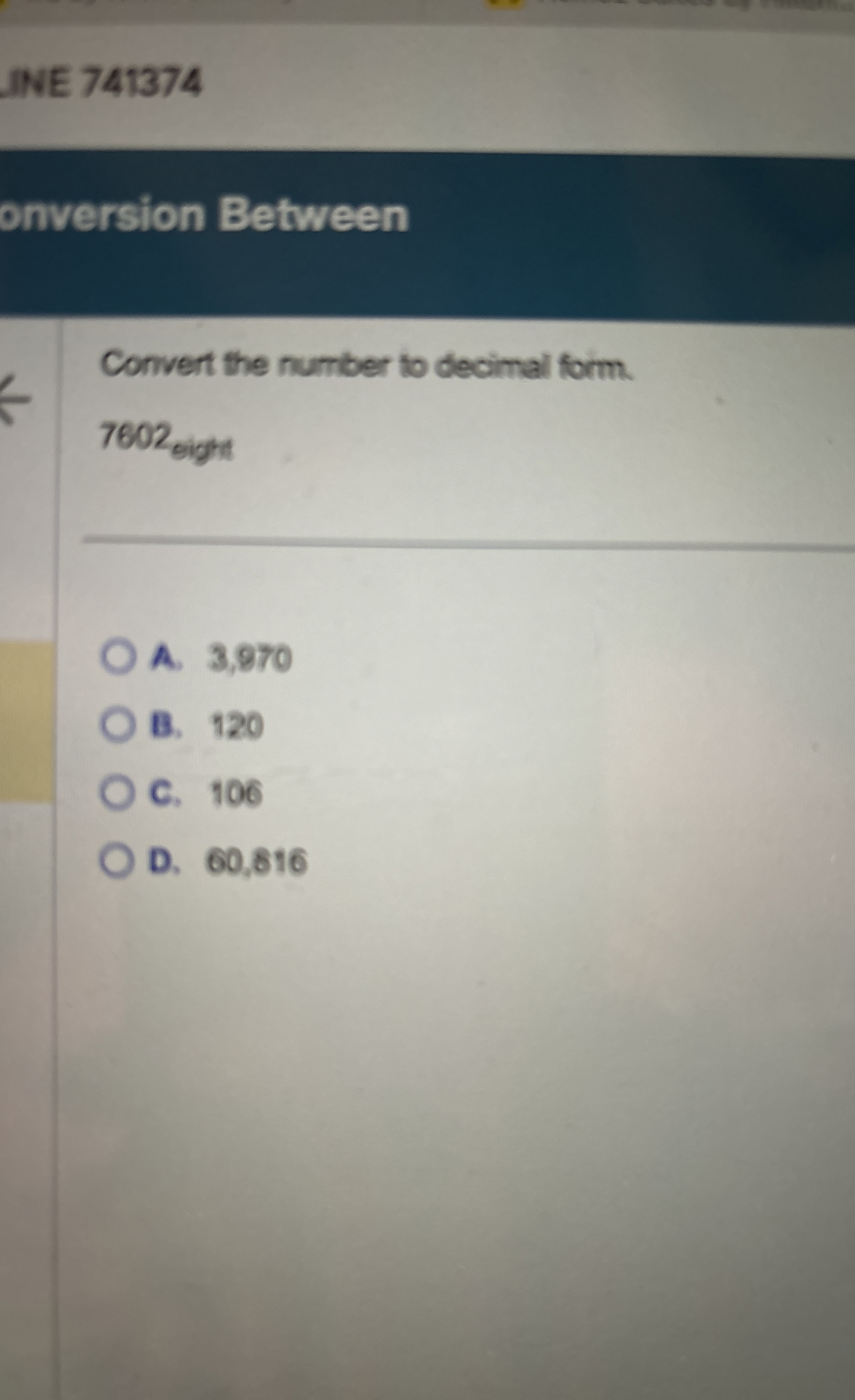 Solved Convert the number to decimal form.7602 ﻿eight | Chegg.com