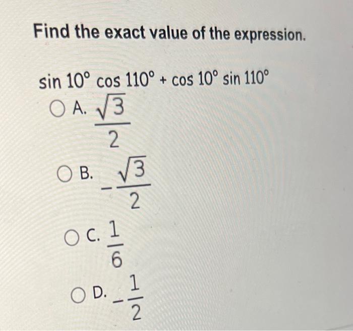 Solved Find the exact value of the expression. sin 10° cos | Chegg.com