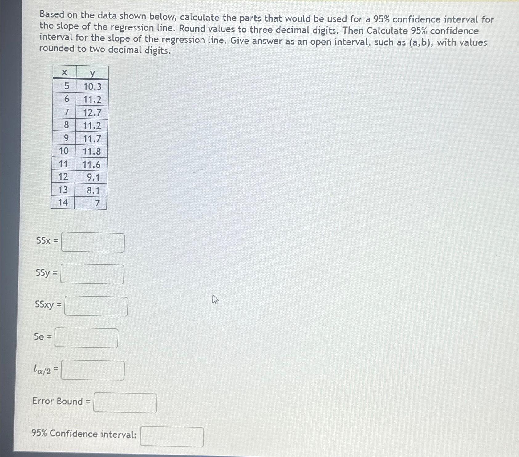 Solved Based on the data shown below, calculate the parts | Chegg.com