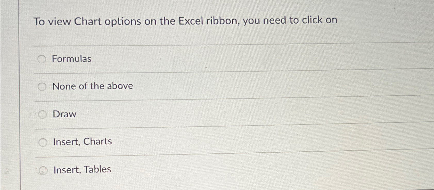 Solved To view Chart options on the Excel ribbon, you need | Chegg.com