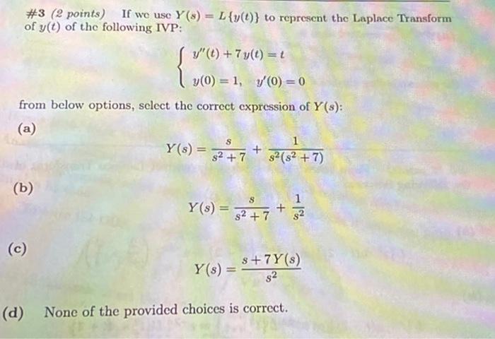 Solved \\#3 (2 points) If we use \\( Y(s)=L\\{y(t)\\} \\) to | Chegg.com
