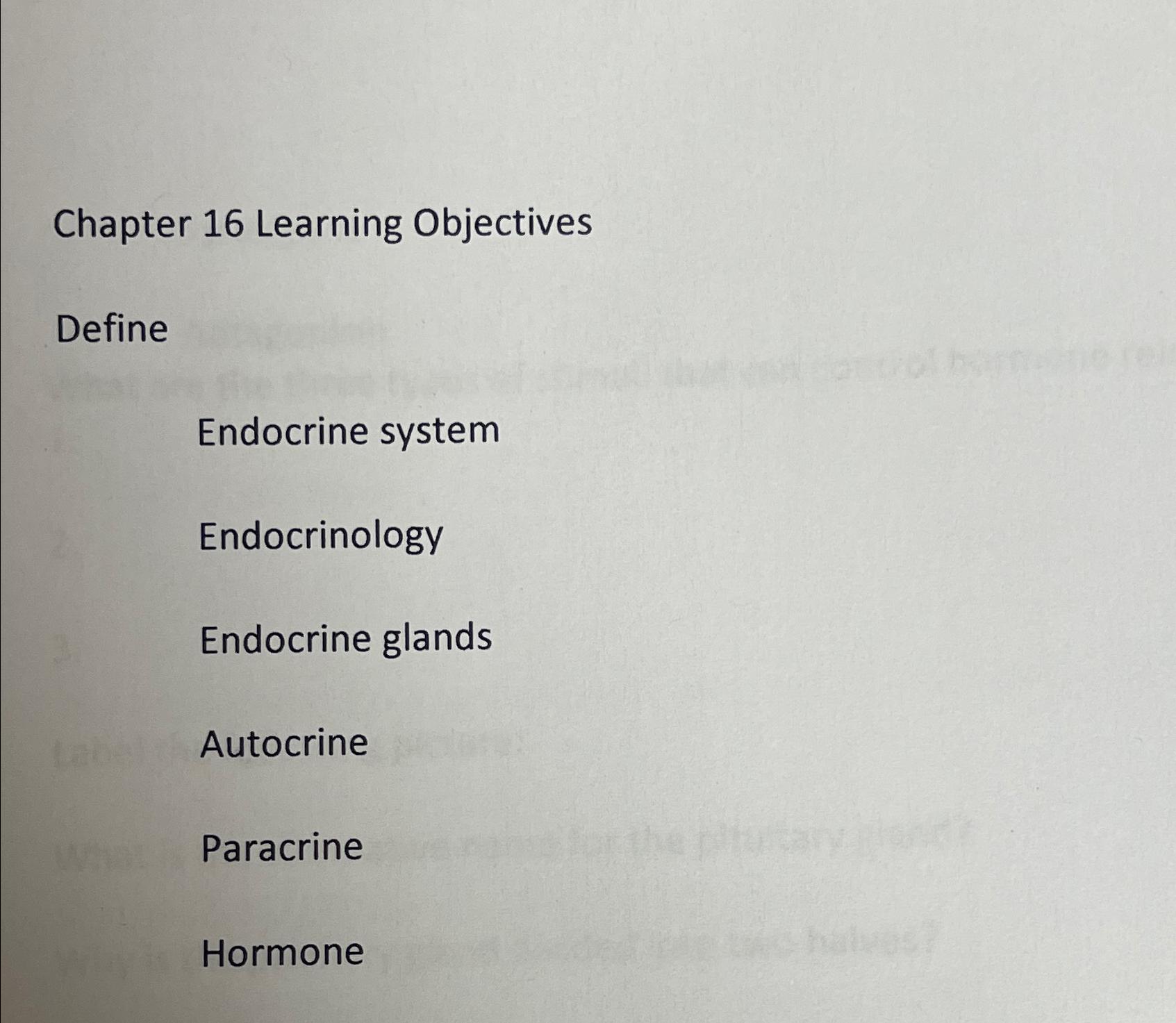 Solved Chapter 16 ﻿Learning ObjectivesDefineEndocrine | Chegg.com