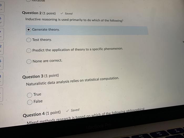 Solved 3 Question 2 (1 point) Saved Inductive reasoning is | Chegg.com
