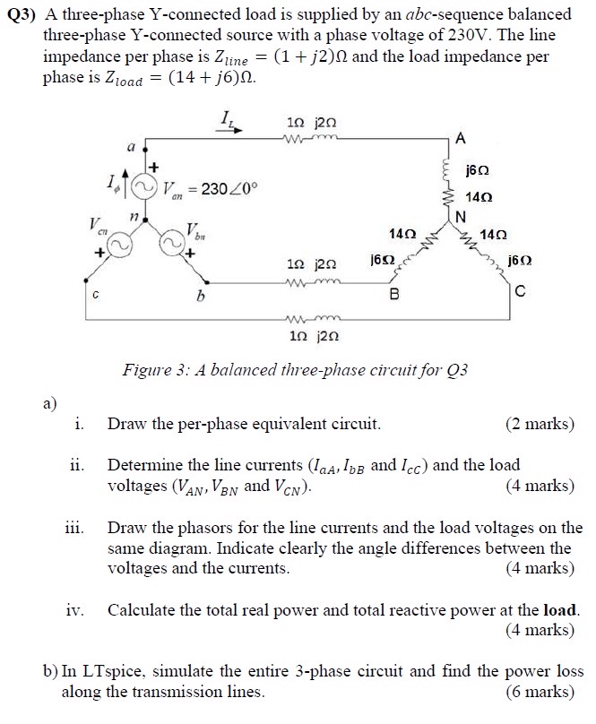 Solved Q3 ﻿a Three Phase Y Connected Load Is Supplied By An