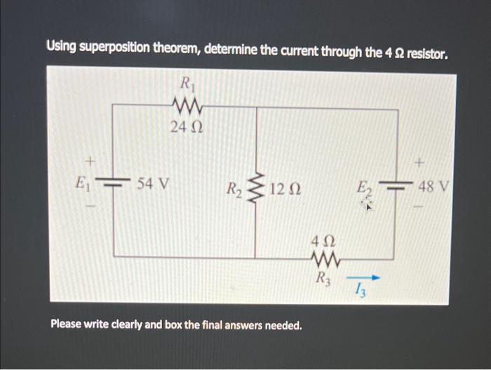 Solved Using superposition theorem, determine the current | Chegg.com