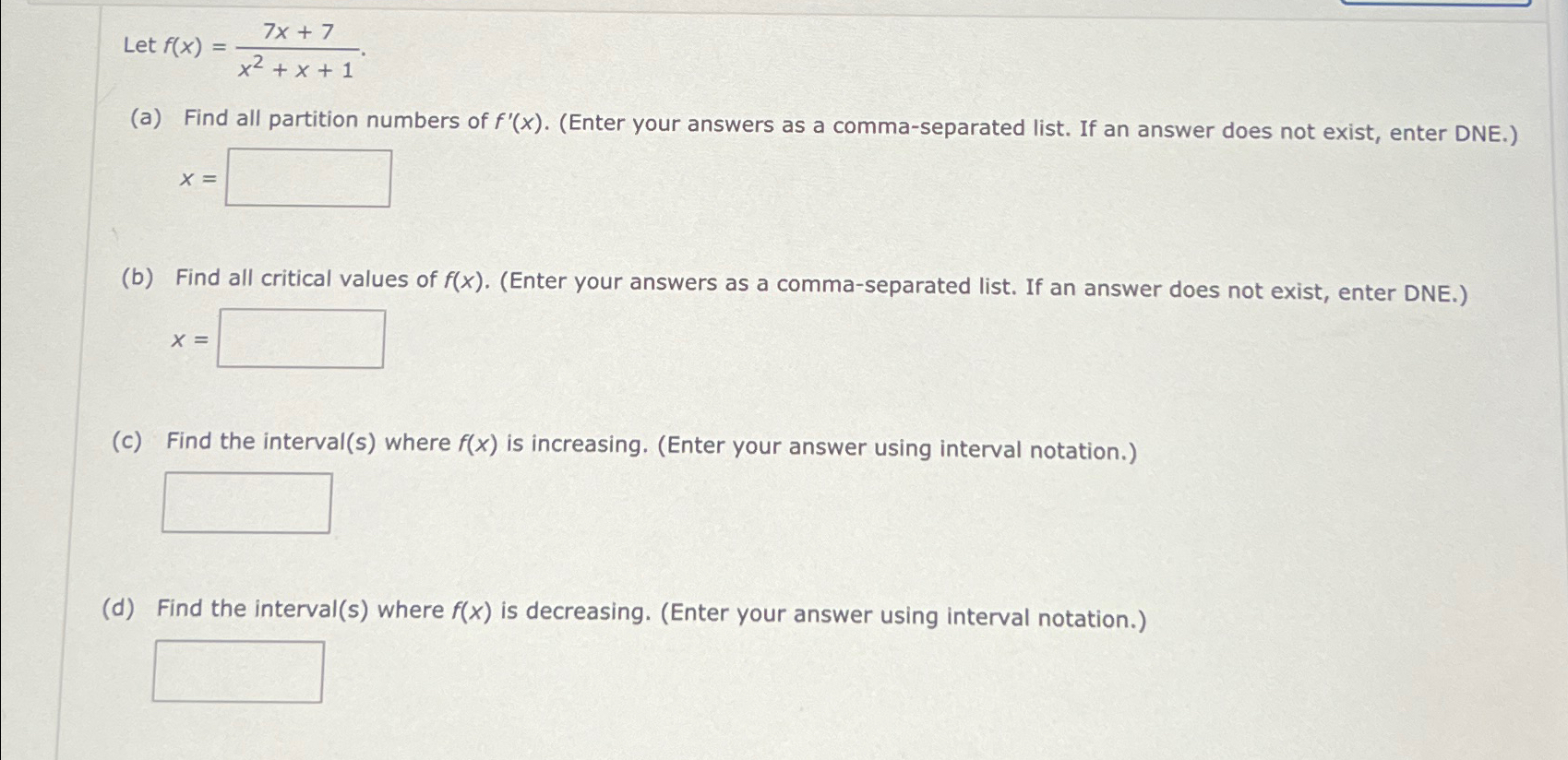 Solved Let f(x)=7x+7x2+x+1(a) ﻿Find all partition numbers of | Chegg.com