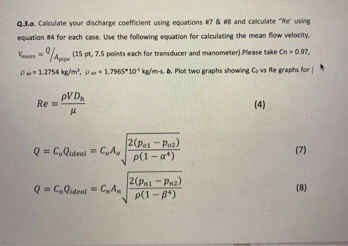 Q.3.a. Calculate your discharge coefficient using | Chegg.com