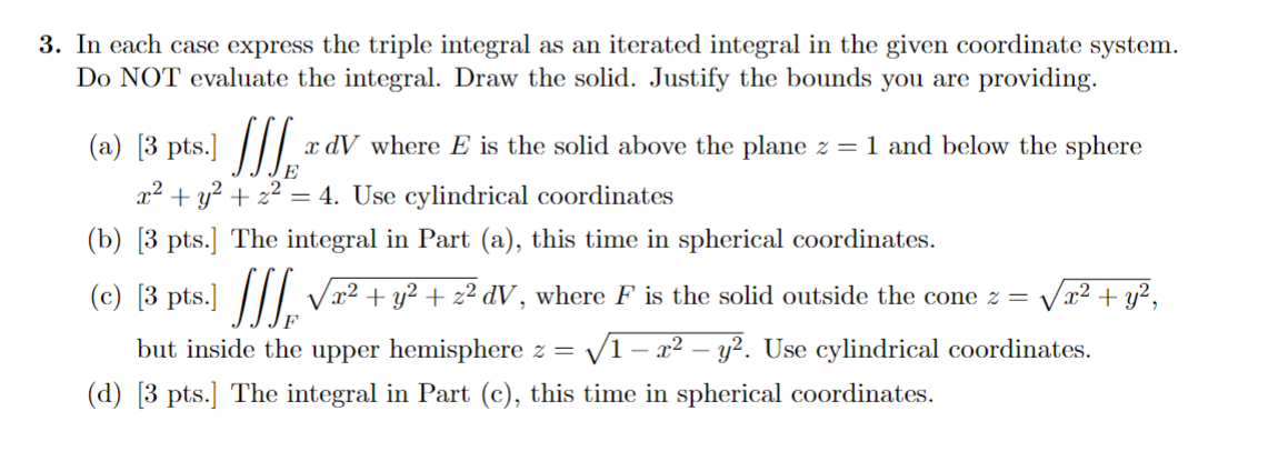 Solved In each case express the triple integral as an | Chegg.com