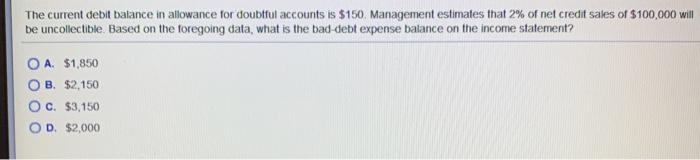 Solved The current debit balance in allowance for doubtful | Chegg.com